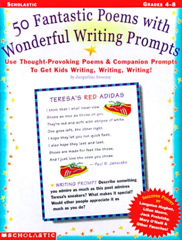 50 Fantastic Poems With Wonderful Word Prompts (Grades 4-8): Sweeney ...