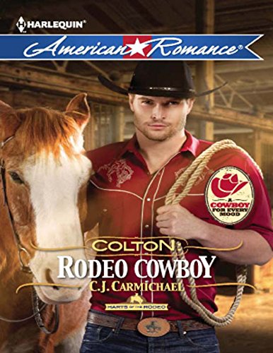 Colton: Rodeo Cowboy (Mills & Boon American Romance) (Harts of the ...
