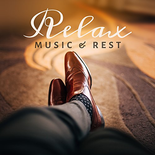 Play Relax, Music & Rest – Classical Instruments After Work, Music for ...