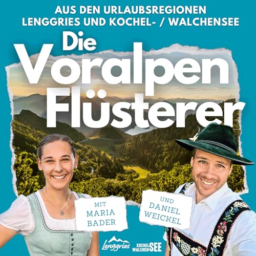 Die Voralpenflüsterer : Daniel Weickel & Maria Bader: Amazon.de ...