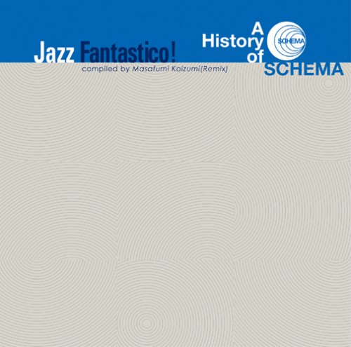 V.A. - A HISTORY OF SCHEMA: JAZZ FANTASTIC - Amazon.com Music