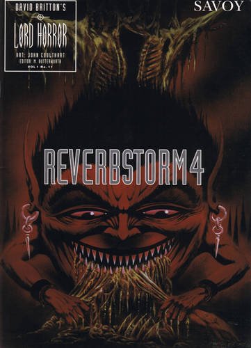 Lord Horror: Reverbstorm 4 (Reverbstorm): Britton, David, Coulthart ...