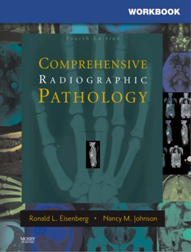 Workbook for Comprehensive Radiographic Pathology: 9780323042192 ...