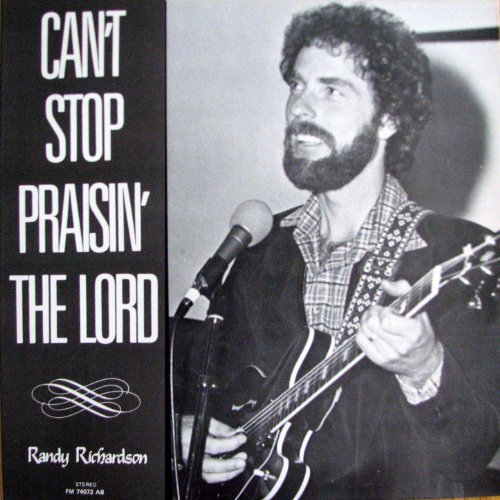 Amazon.com: Can't Stop Praisin' the Lord : Randy Richardson: Digital Music