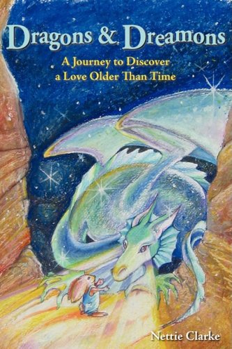 Dragons and Dreamons - A Journey to Discover a Love Older Than Time ...