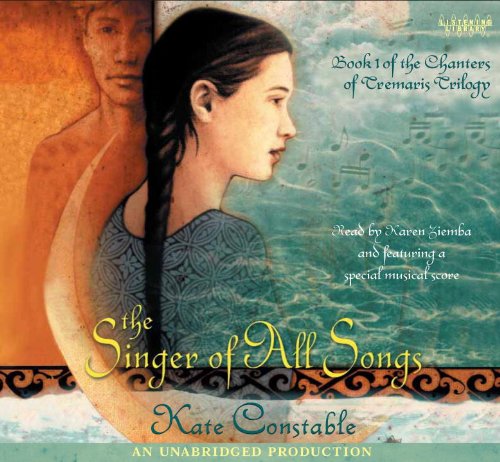 Kate Constable (Author), Karen Ziemba (Narrator) - The Singer of All ...