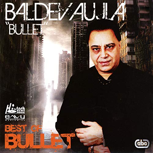 Amazon.com: Best Of Bullet : Baldev Aujla: Digital Music