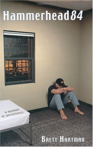 Hammerhead 84: A Memoir of Persistence: Brett Hartman: 9780975581001 ...