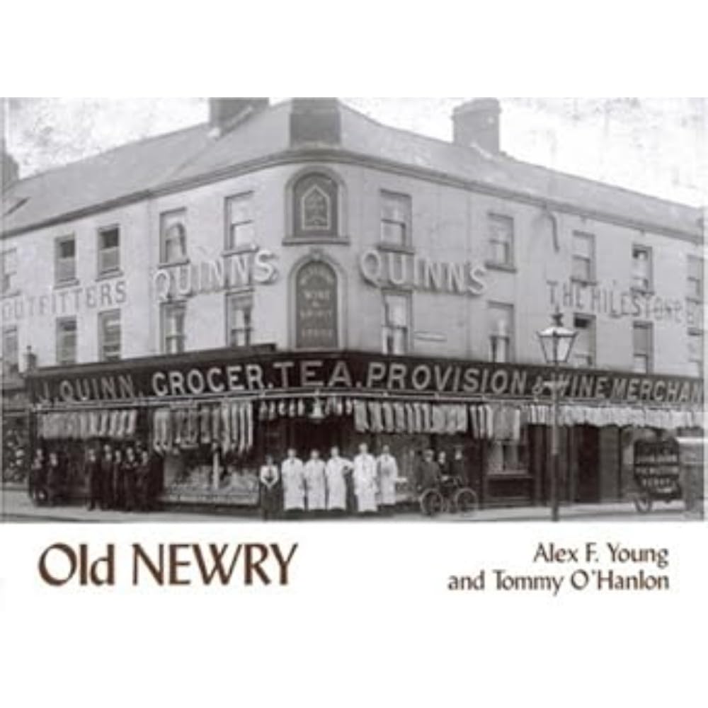 Old Newry: A.F. Young: 9781840331929: Amazon.com: Books
