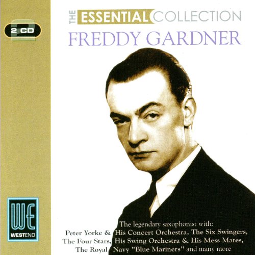 Play The Essential Collection (Digitally Remastered) by Freddy Gardner ...