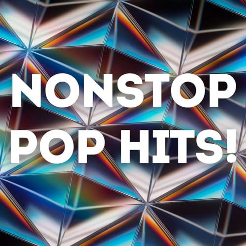 Amazon MusicでVARIOUS ARTISTSのNonstop POP HITS!を再生する