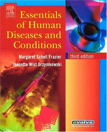 Essentials of Human Diseases and Conditions: 9780721602561: Medicine ...