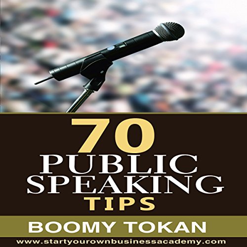 Amazon.com: 70 Public Speaking Tips (Audible Audio Edition): Boomy ...