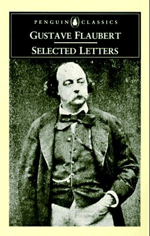 Amazon.com: Selected letters: 9780140446074: Flaubert, Gustave, Wall ...