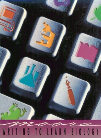 Writing to Learn Biology: Moore, Randy: 9780030741890: Amazon.com: Books