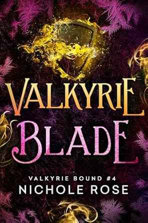 Amazon.com: Valkyrie Blade (Valkyrie Bound Book 4) eBook : Rose ...