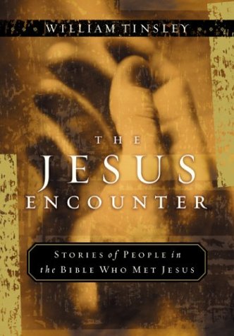 Buy The Jesus Encounter: Stories of People in the Bible Who Met Jesus ...