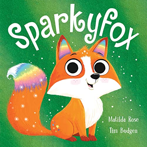 Sparkyfox (The Magic Pet Shop Book 10) eBook : Rose, Matilda, Budgen ...