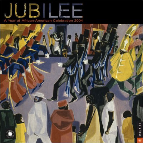 Jubilee! 2004 Wall Calendar: Anacostia Museum and Center for African ...