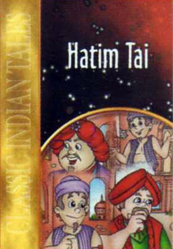 Amazon.in: Buy Classic Indian Tales - Hatim Tai Book Online at Low ...