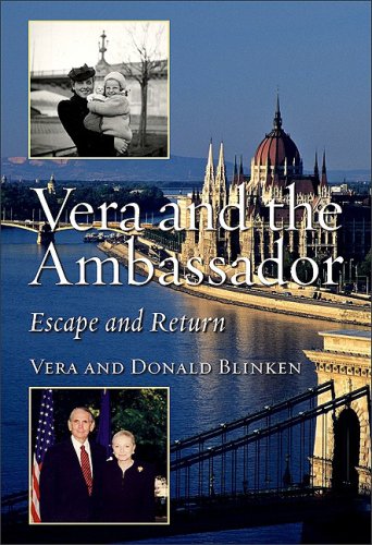 Vera and the Ambassador: Escape and Return: Vera Blinken, Donald ...