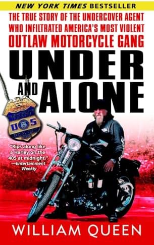 Under and Alone: The True Story of the Undercover Agent Who Infiltrated ...