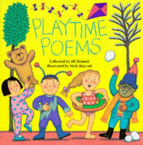 Playtime Poems: Bennett, Jill, Sharratt, Nick: 9780192761286: Amazon ...