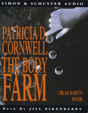 The Body Farm: Cornwell, Patricia: 9780671581749: Amazon.com: Books