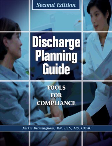 Discharge Planning Guide: Tools for Compliance : Birmingham, Jackie ...