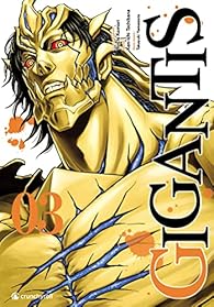 Gigantis, tome 3 - Yôichi Komori - Babelio