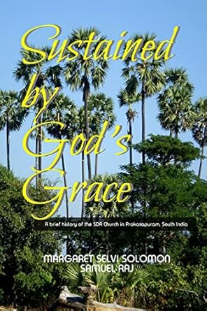 Sustained by God's Grace: A brief history of the SDA Church in ...