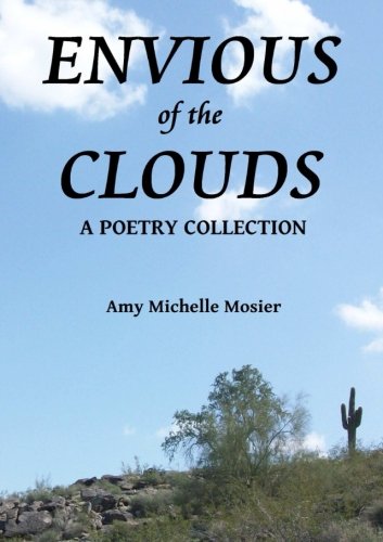 Amazon.co.jp: Envious of the Clouds: A Poetry Collection : Mosier, Amy ...