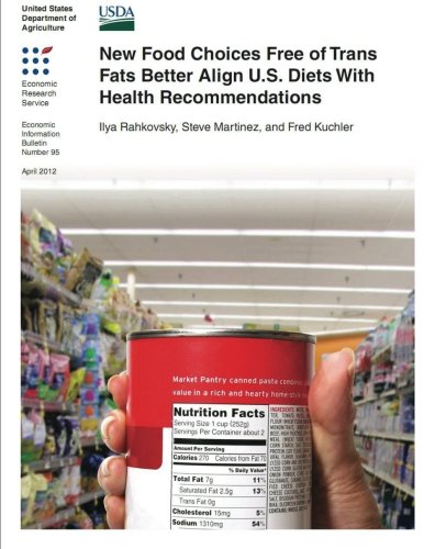 New Food Choices Free of Trans Fats Better Align U.S. Diets With Health ...