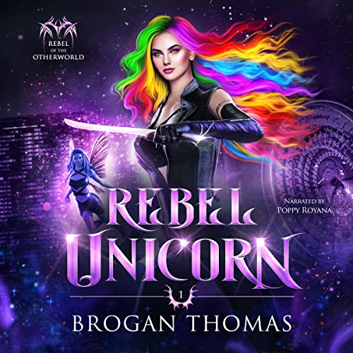 Amazon.com: Rebel Unicorn: Rebel of the Otherworld, Book 1 (Audible ...