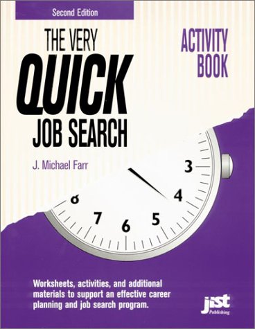 Very Quick Job Search Activity Book: Farr, J. Michael: 9781563702754 ...