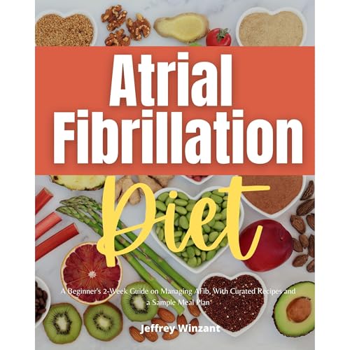 Amazon.com: Your Complete Guide To AFib: The Essential Manual For Every ...