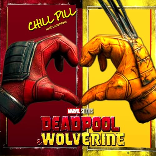 Amazon.co.jp: DEADPOOL & WOLVERINE {Chill Pill} Album : Cupid Lofi ...