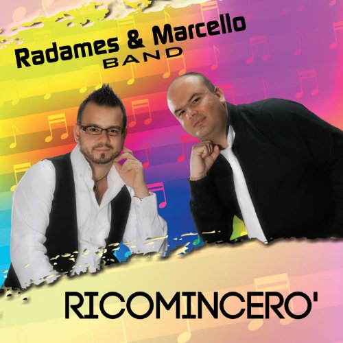 Amazon.com: Ricomincero : Radames E Marcello Band: Digital Music