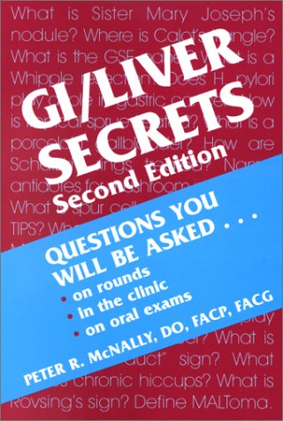 GI/Liver Secrets (The Secrets Series): McNally DO MSRF FACG, Peter R ...