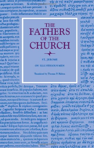 On Illustrious Men (Fathers of the Church Patristic Series): Halton ...