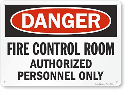 SmartSign "Danger - Fire Control Room Authorized Only" Sign | 10" x 14 ...