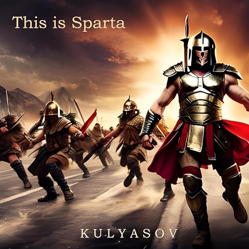 Amazon.co.jp: This Is Sparta : Kulyasov: Digital Music
