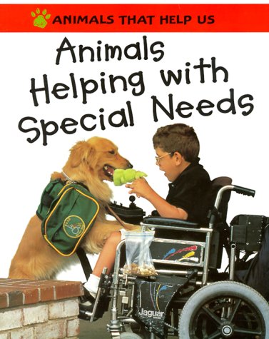 Animals Helping With Special Needs (Animals That Help Us): Oliver ...