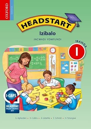 Headstart izibalo: Gr 1: Learner's book : Agherdien, G., Lebethe, A ...