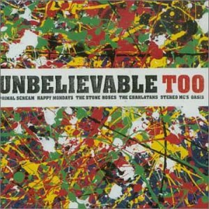 Amazon.com: Unbelievable Too: CDs & Vinyl