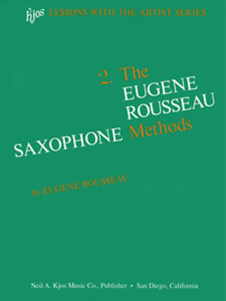 Amazon.com: L196 - Eugene Rousseau Saxophone Methods Book 2: ...