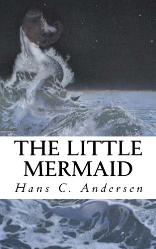 The Little Mermaid: Andersen, Hans Christian: 9781984266286: Amazon.com ...