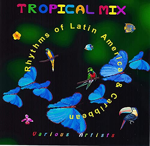 Amazon.com: Tropical Mix : VARIOUS ARTISTS: Digital Music