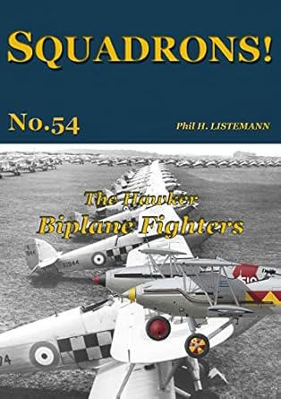 Amazon.com: The Hawker Biplane Fighters (SQUADRONS! Book 54) eBook ...