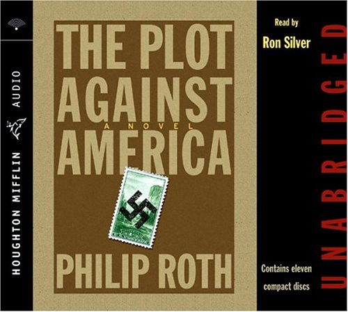 The Plot Against America: Roth, Philip, Silver, Ron: 9780618509294 ...